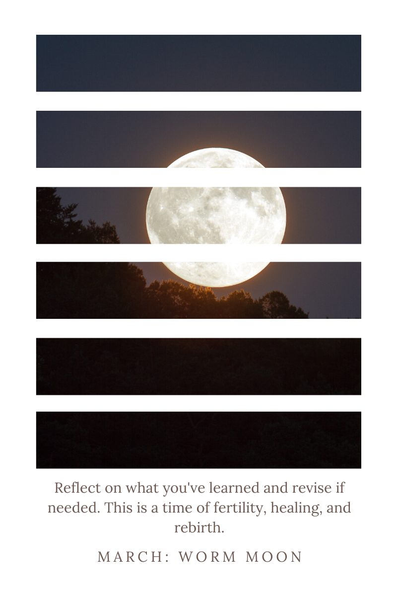 March: Worm Moon